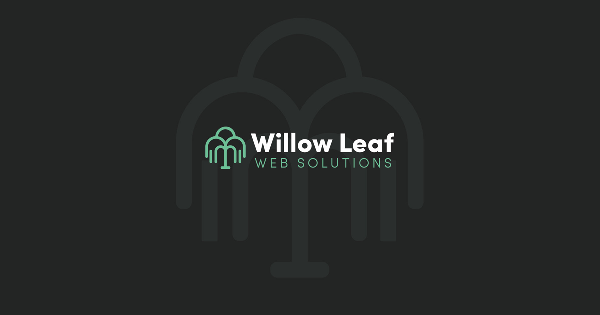 Affordable Websites | Wirral | Willow Leaf Web Solutions